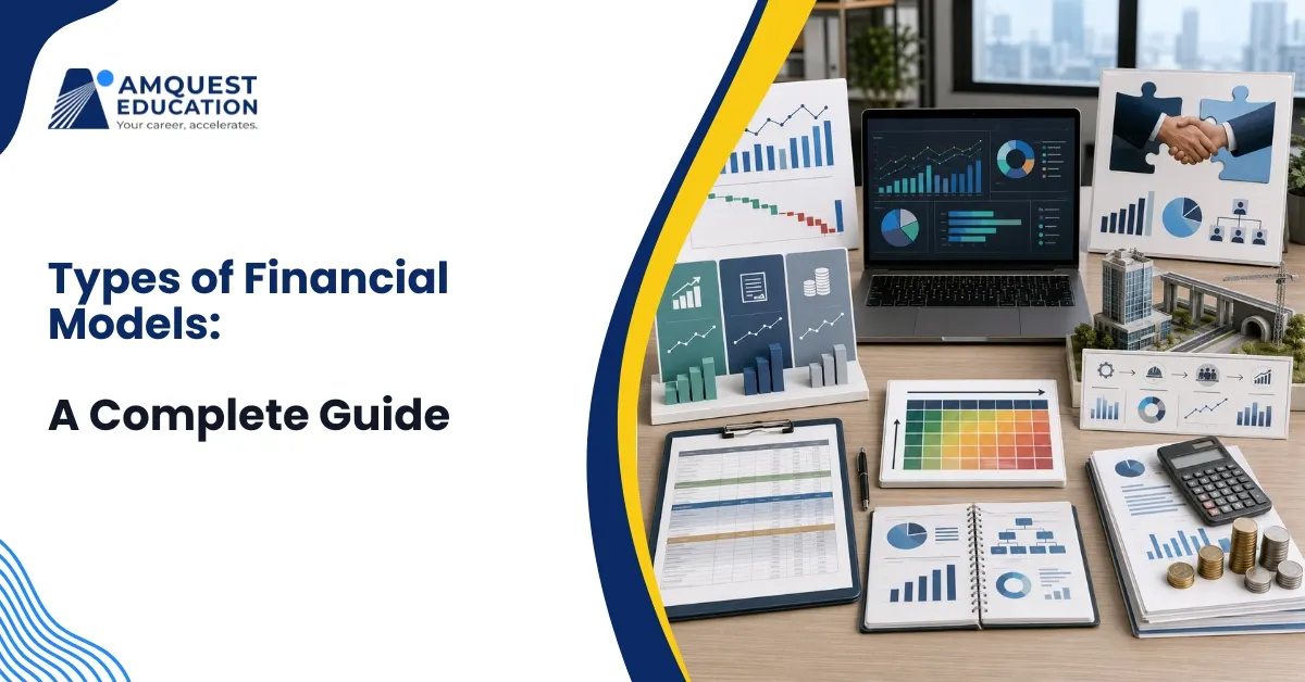 Types of Financial Models: A Complete Guide